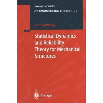 Statistical Dynamics and Reliability Theory ...