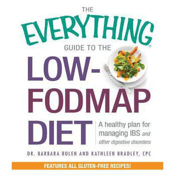 The Everything Guide To The Low-FODMAP Diet ...