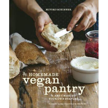 The Homemade Vegan Pantry: The Art of Making Yo...