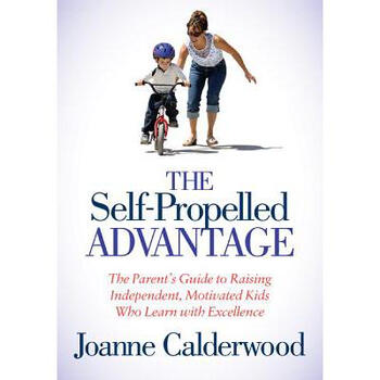 The Self-Propelled Advantage: The Parent's G...