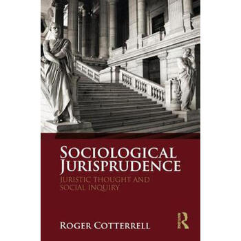 Sociological Jurisprudence: Juristic Thought...