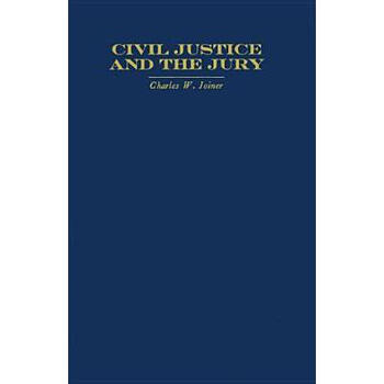 Civil Justice and the Jury