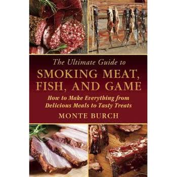 The Ultimate Guide to Smoking Meat, Fish, an...