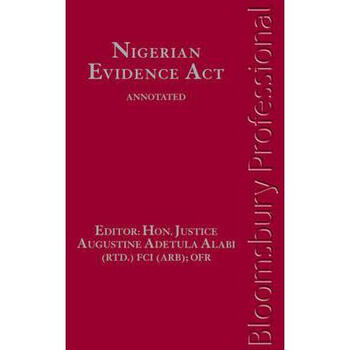 Nigerian Evidence Act : Annotated