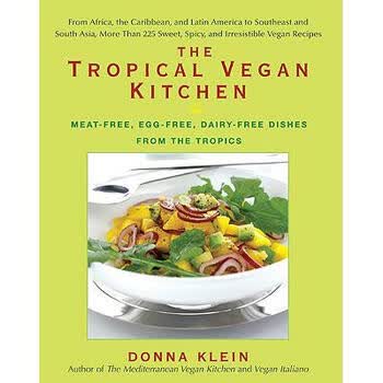The Tropical Vegan Kitchen: Meat-Free, Egg-F...