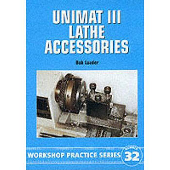 Unimat III Lathe Accessories