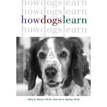 How Dogs Learn