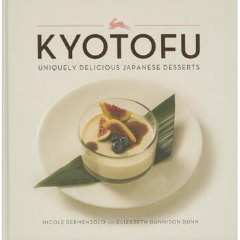 Kyotofu: Uniquely Delicious Japanese Desserts