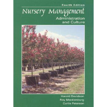 Nursery Management: Administration and Culture