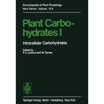 Plant Carbohydrates I : Intracellular Carboh...