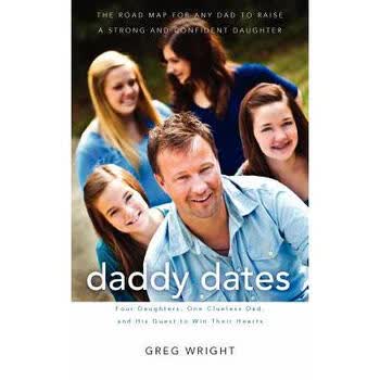 Daddy Dates: Four Daughters, One Clueless Da...