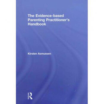 Evidence-based Parenting Practitioner's Hand...