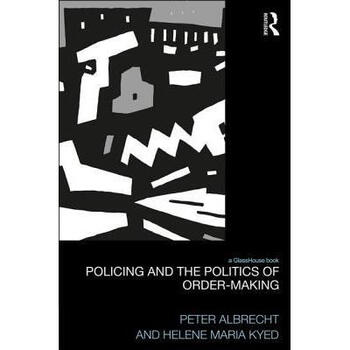 Policing and the Politics of Order-Making
