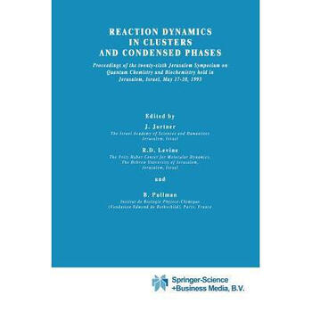 Reaction Dynamics in Clusters and Condensed ...