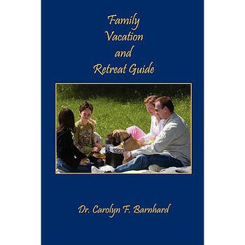 Family Vacation and Retreat Guide