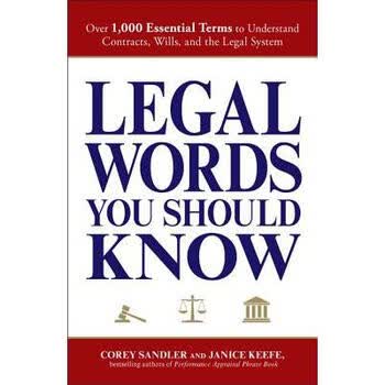 Legal Words You Should Know: Over 1,000 Esse...