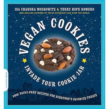 Vegan Cookies Invade Your Cookie Jar: 100 Da...