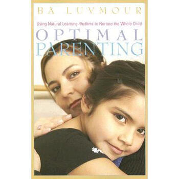 Optimal Parenting: Using Natural Learning Rh...