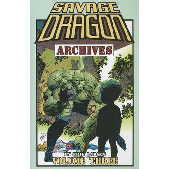 Savage Dragon Archives, Volume Three