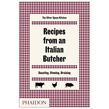 意大利屠夫食谱，Recipes from an Italian Butcher