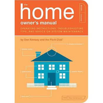 The Home Owner's Manual: Operating Instructi...