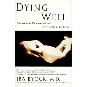 Dying Well: A Contemporary Guide to Awakening