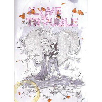 I Love Trouble