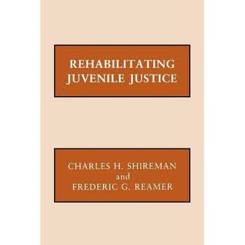 Rehabilitating Juvenile Justice