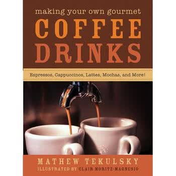 Making Your Own Gourmet Coffee Drinks: Espre...