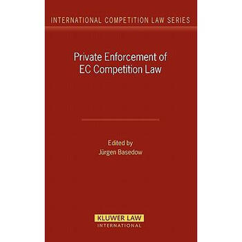 Private Enforcement of EC Competition Law