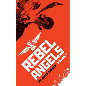 Rebel Angels Vol 1