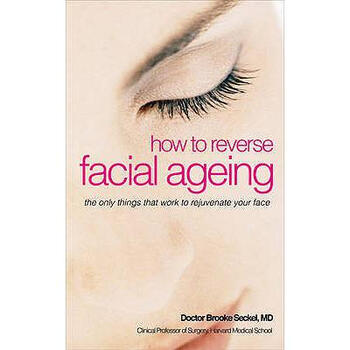 How to Reverse Facial Ageing: The Revolution...