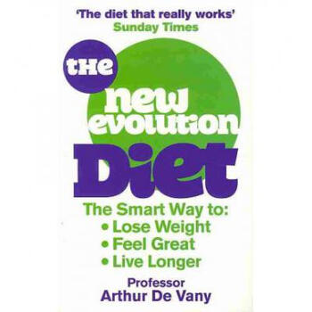 New Evolution Diet: The Smart Way to Lose We...