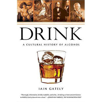 Drink: A Cultural History of Alcohol