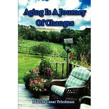 Aging Is a Journey of Changes