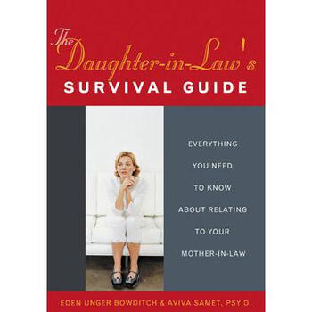 The Daughter-In-Law's Survival Guide: Everyt...