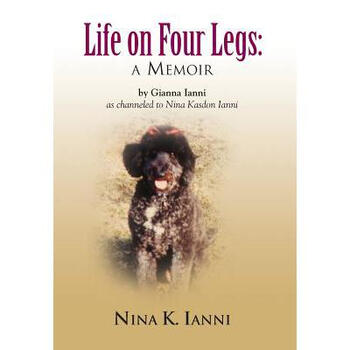 Life on Four Legs: A Memoir