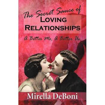 The Secret Sauce of Loving Relationships: A ...