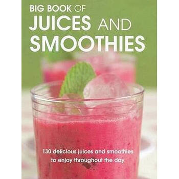 Big Book of Juices and Smoothies