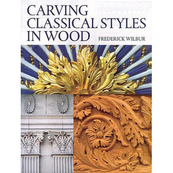 Carving Classical Styles in Wood