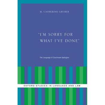 I'm Sorry for What I've Done: The Language o...