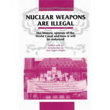 Nuclear Weapons are Illegal