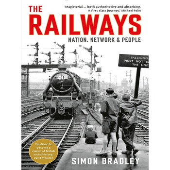 铁路：国家、网络和人民 英文原版 Railways Nation Network