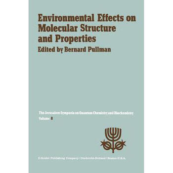 Environmental Effects on Molecular Structure...