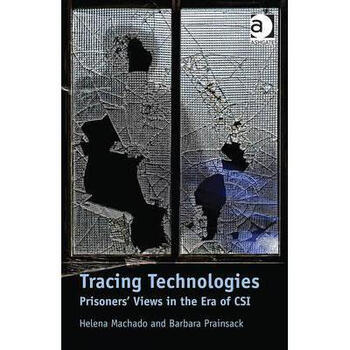 Tracing Technologies : Prisoners' Views in t...