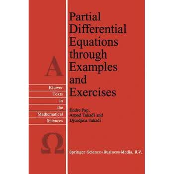 Partial Differential Equations Through Examp...