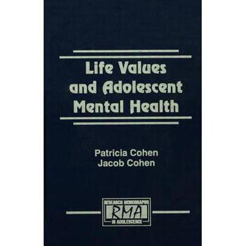 Life Values and Adolescent Mental Health