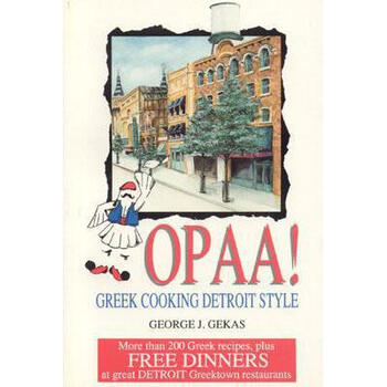Opaa! Greek Cooking Detroit Style: Greek Coo...