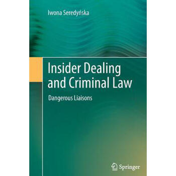 Insider Dealing and Criminal Law : Dangerous...