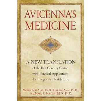 Avicenna's Medicine: A New Translation of th...